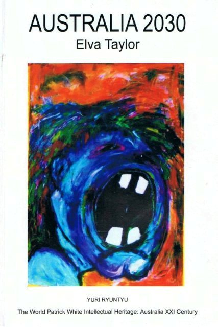 2017 Книга автора Australia 2030 Elva Taylor RU (Юри Рюнтю) / Стихи.ру